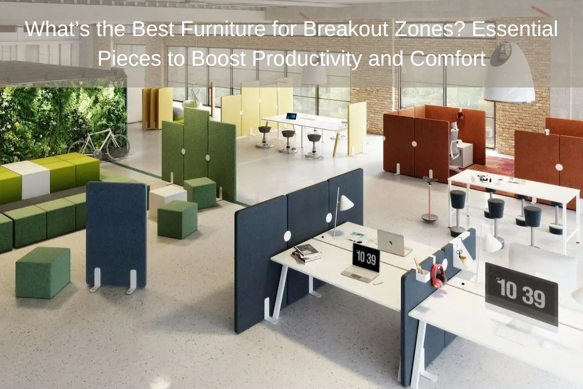 What’s the Best Furniture for Breakout Zones?